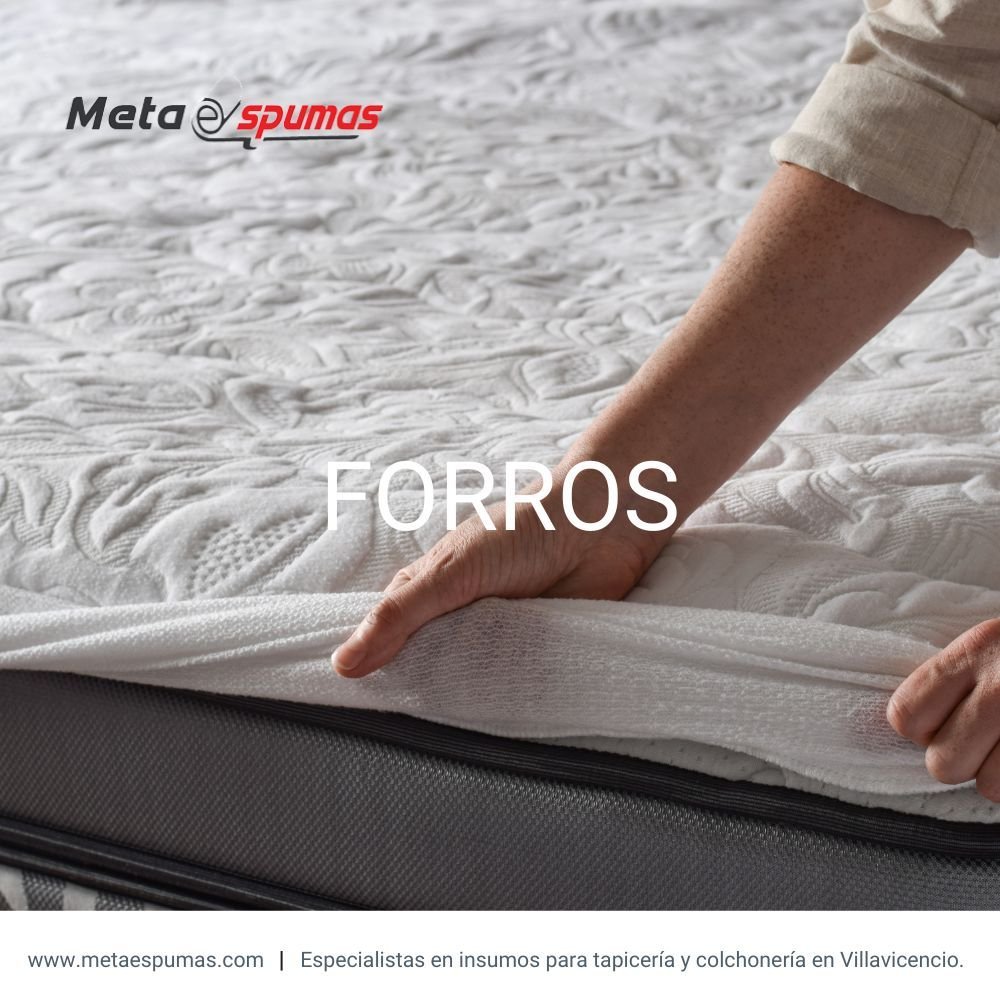 Forros para colchon | MetaEspumas
